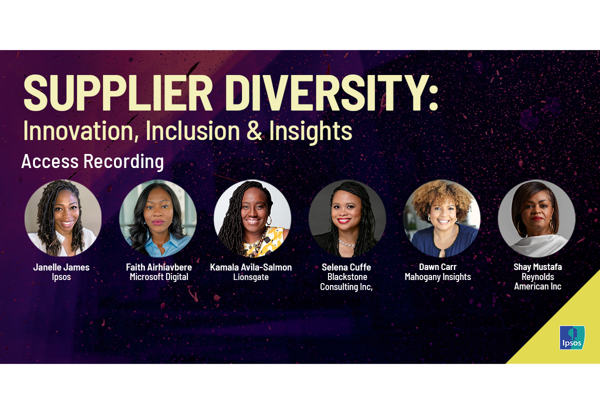 [WEBINAR] Supplier Diversity: Innovation, Inclusion & Insights | Ipsos
